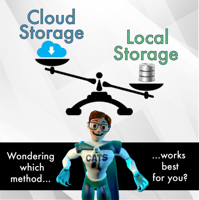 Cloud Vs Local Storage | % CATS Technology
